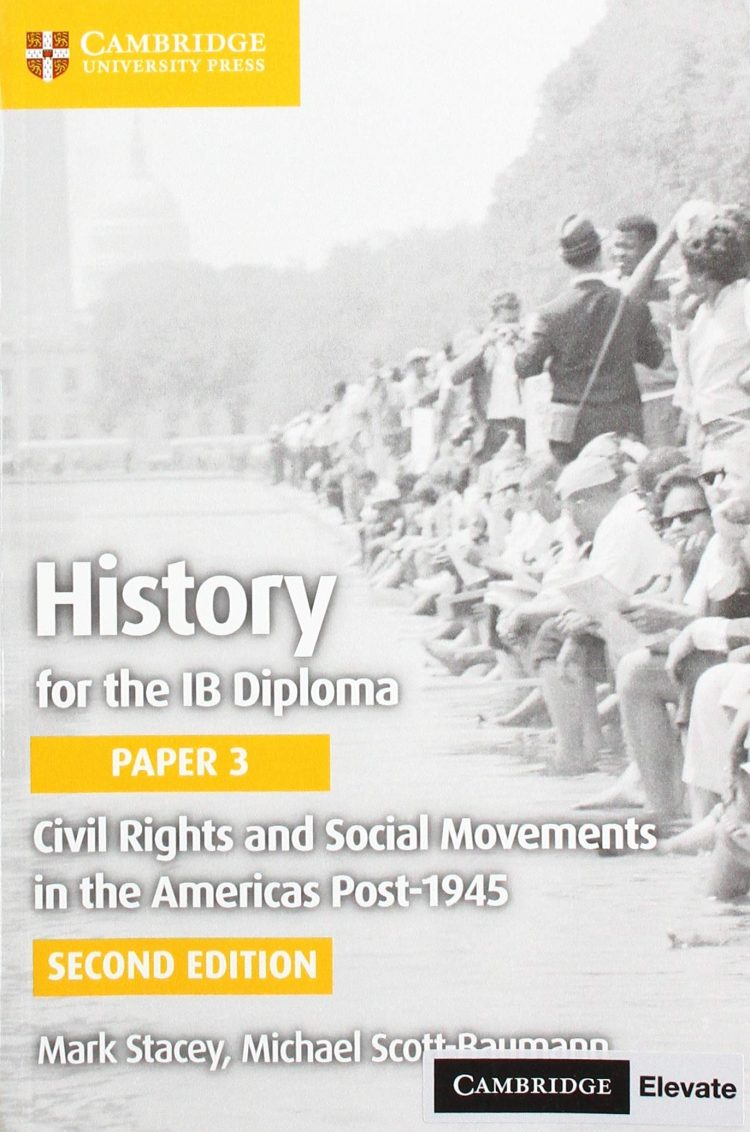 History for the IB Diploma: Paper 3: Civil Rights and Social Movements ...